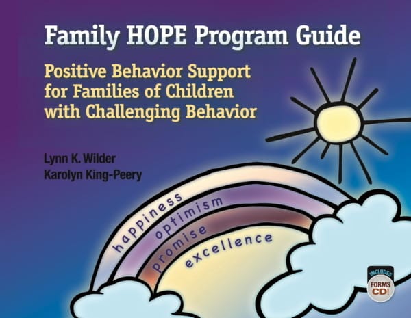 Family HOPE Program Guide: Positive Behavior Support for Families of ...