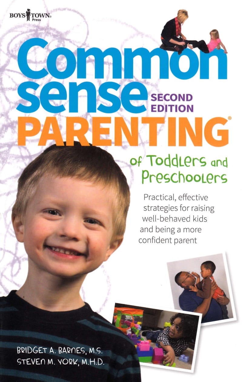 Commonsense Parenting of Toddlers and Preschoolers: Practical ...