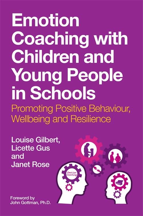 Emotion Coaching with Children and Young People in Schools: Promoting ...