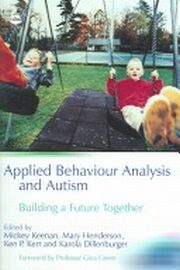 Applied Behaviour Analysis and Autism: Building A Future Together ...